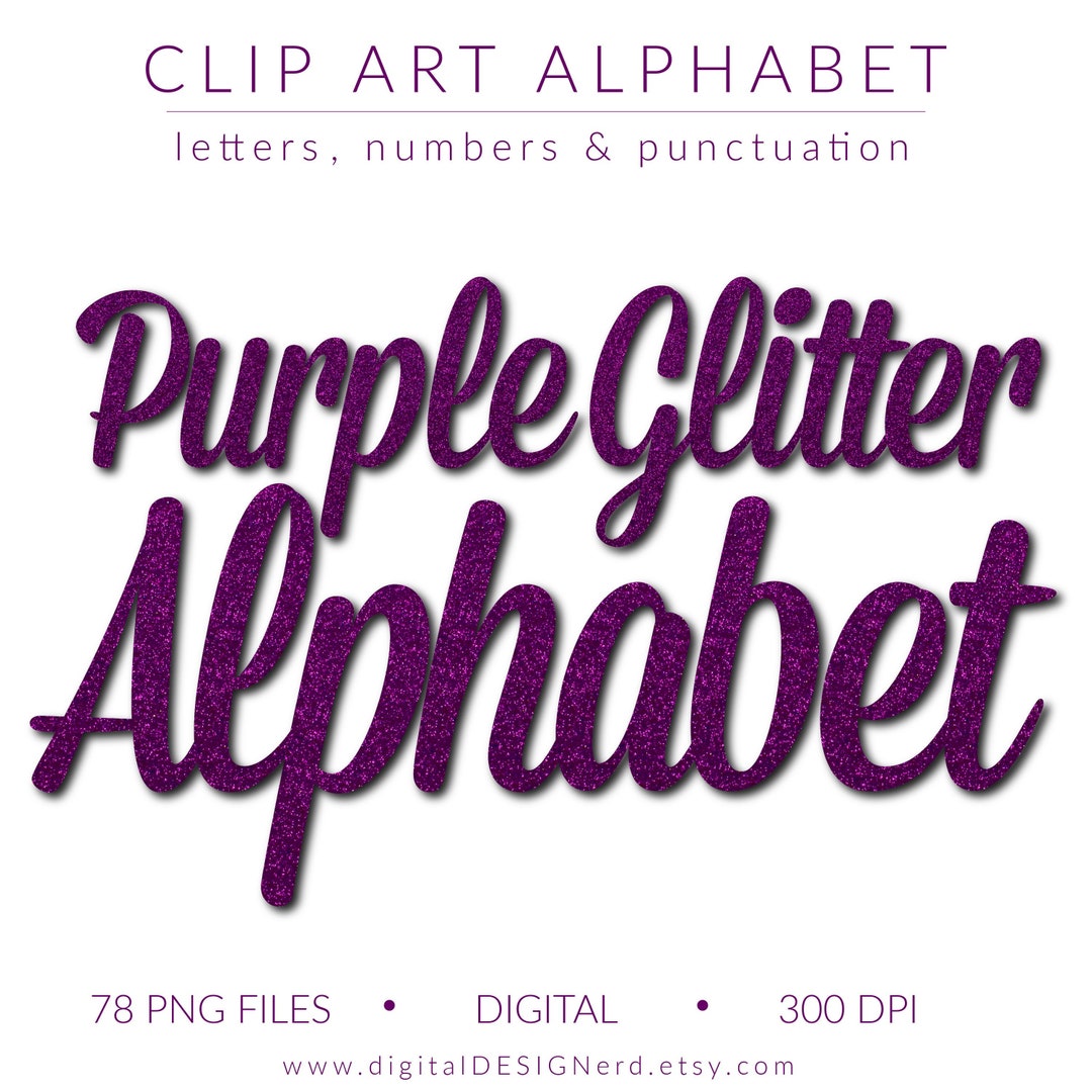 Clip Art Alphabet | Purple Glitter Letters, Numbers & Punctuation | 78 ...