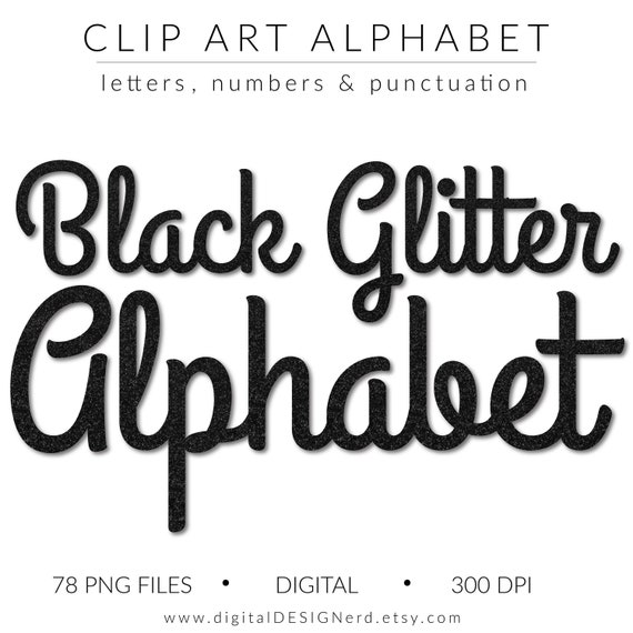Clip Art Alphabet Black Glitter Letters Numbers & | Etsy