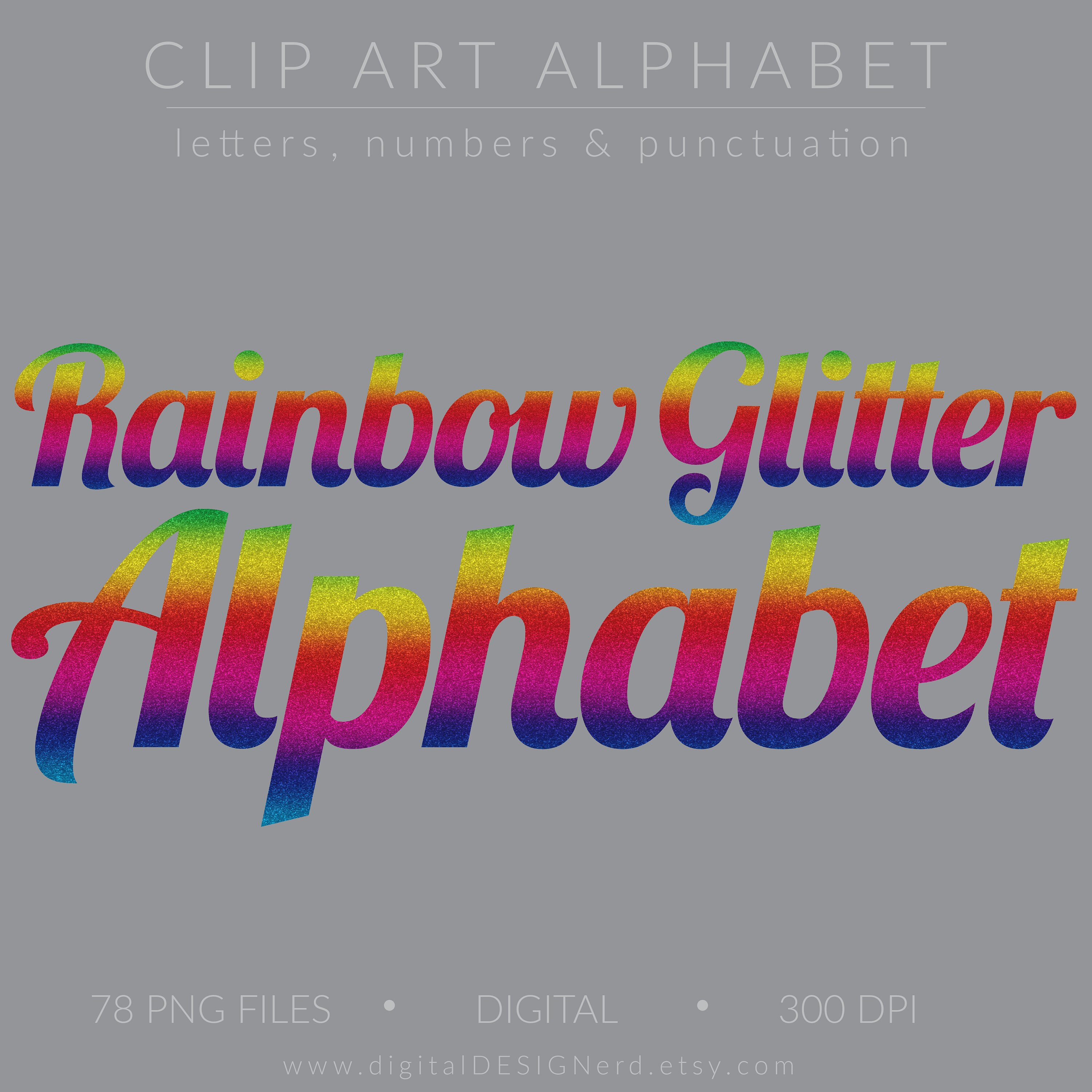 Rainbow Ombre Glitter Alphabet | Clip Art Letters Numbers & Punctuation ...