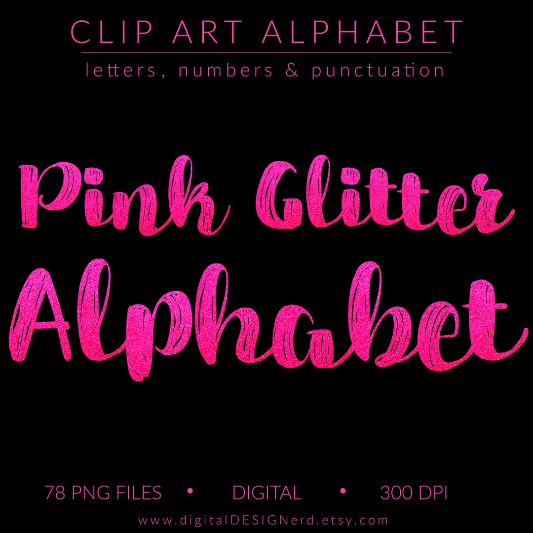 Hot Pink Glitter Alphabet | Clip Art Letters Numbers & Punctuation | 78 ...
