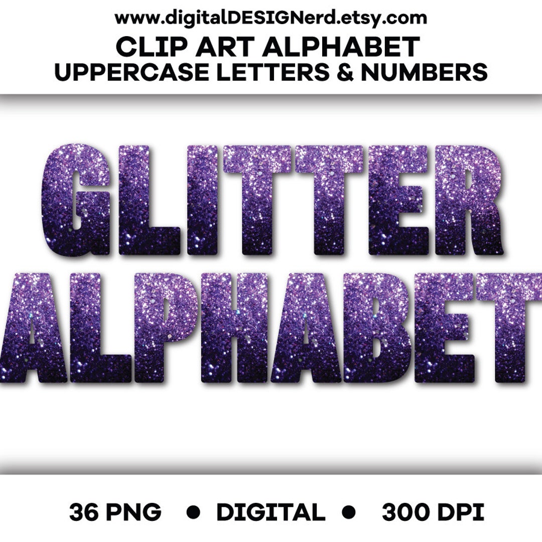 Purple Glitter Alphabet Clip Art: Uppercase Letters & Numbers (PNG ...