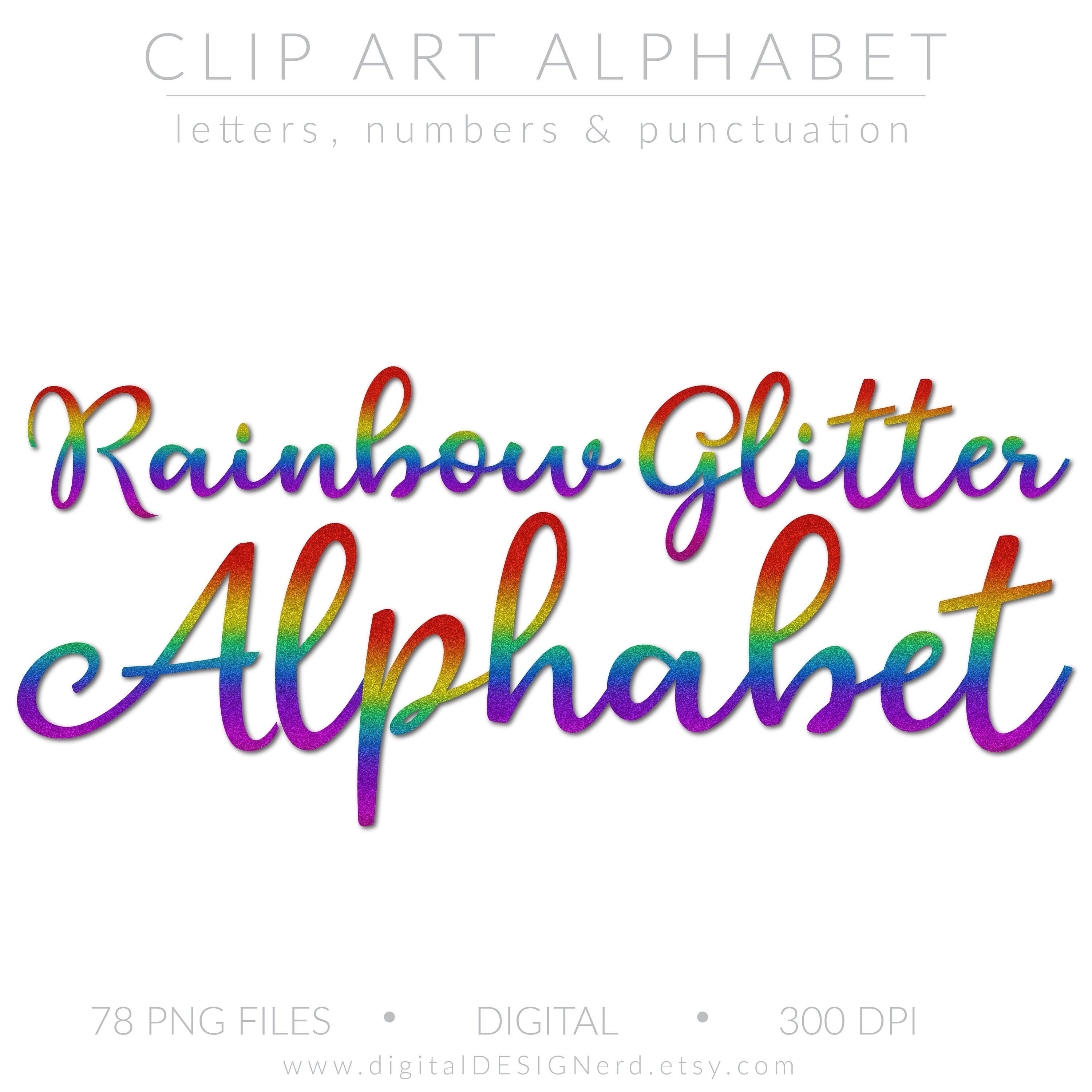 Vivid Rainbow Ombre Glitter Alphabet | Clip Art Letters Numbers ...