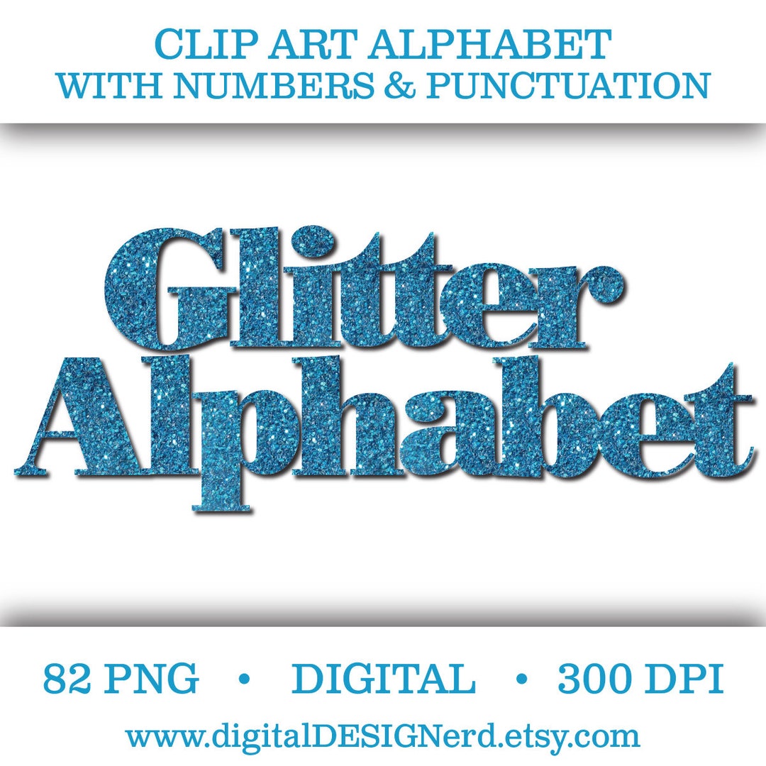 Clip Art Alphabet - Blue Glitter Letters, Numbers & Punctuation (82 ...