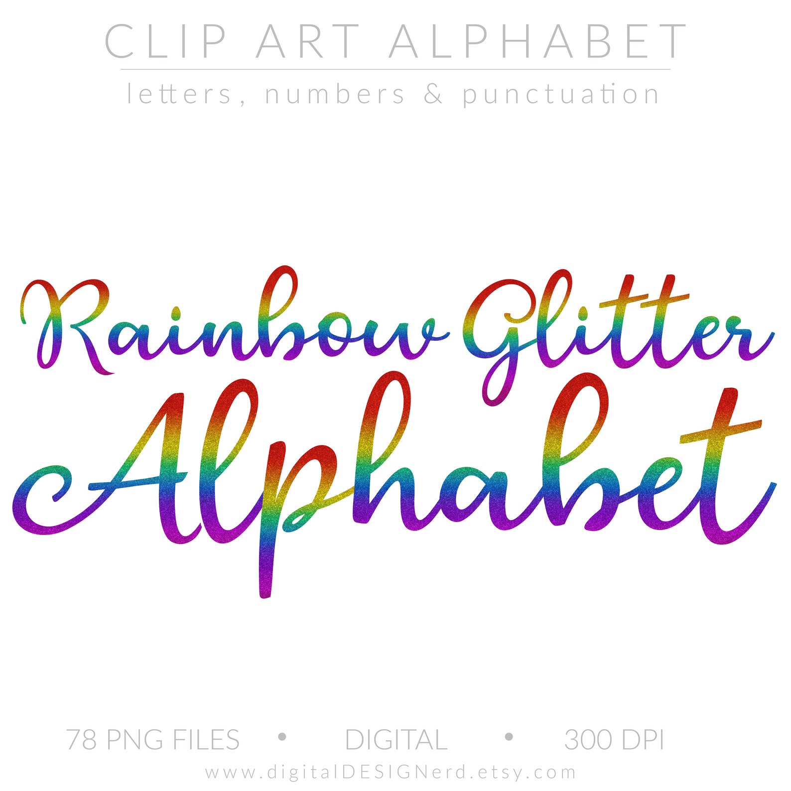 Vivid Rainbow Ombre Glitter Alphabet | Clip Art Letters Numbers ...