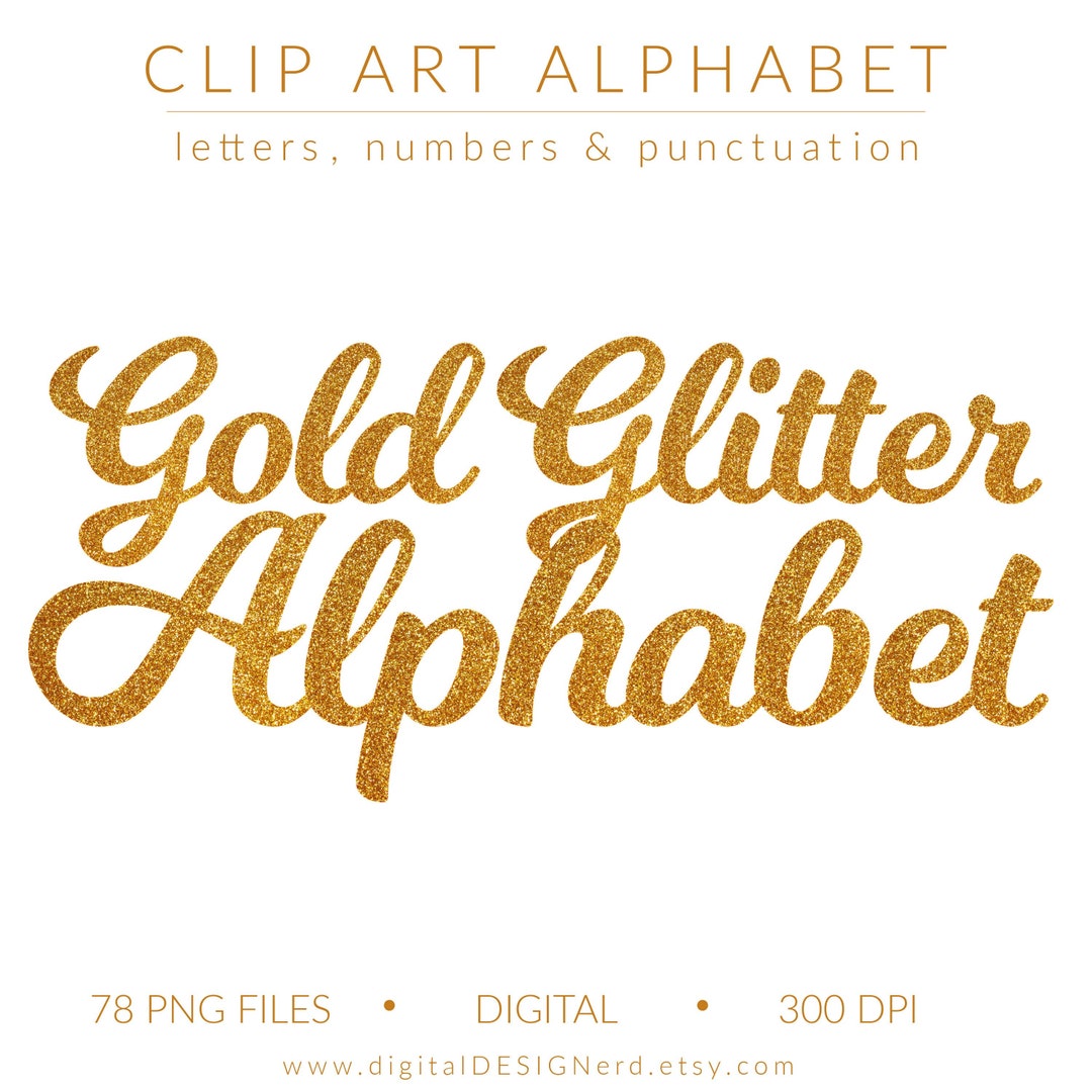 Clip Art Alphabet Bright Gold Glitter Letters, Numbers & Punctuation 78 ...