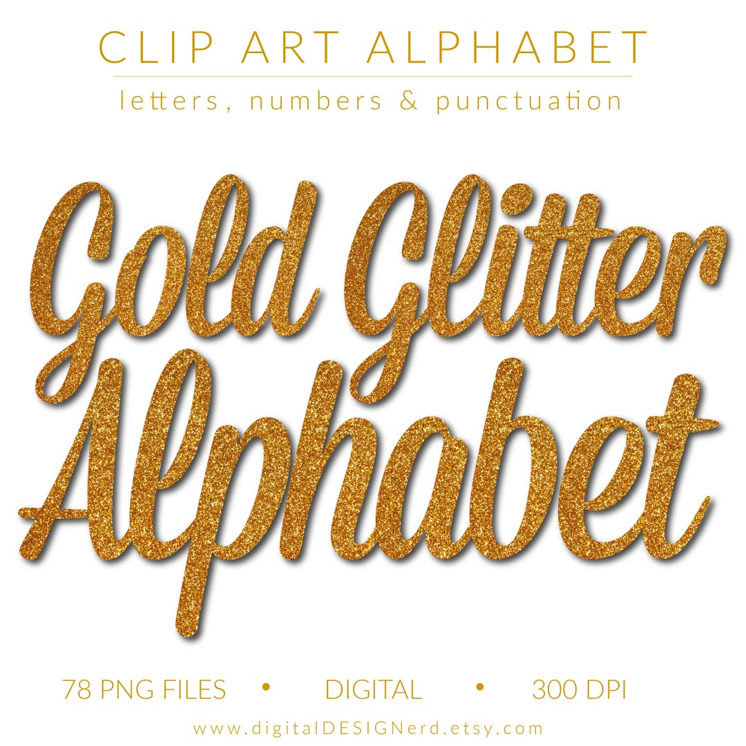 Gold Glitter Alphabet Clip Art: 78 Sparkly PNG Embellishments (digital ...