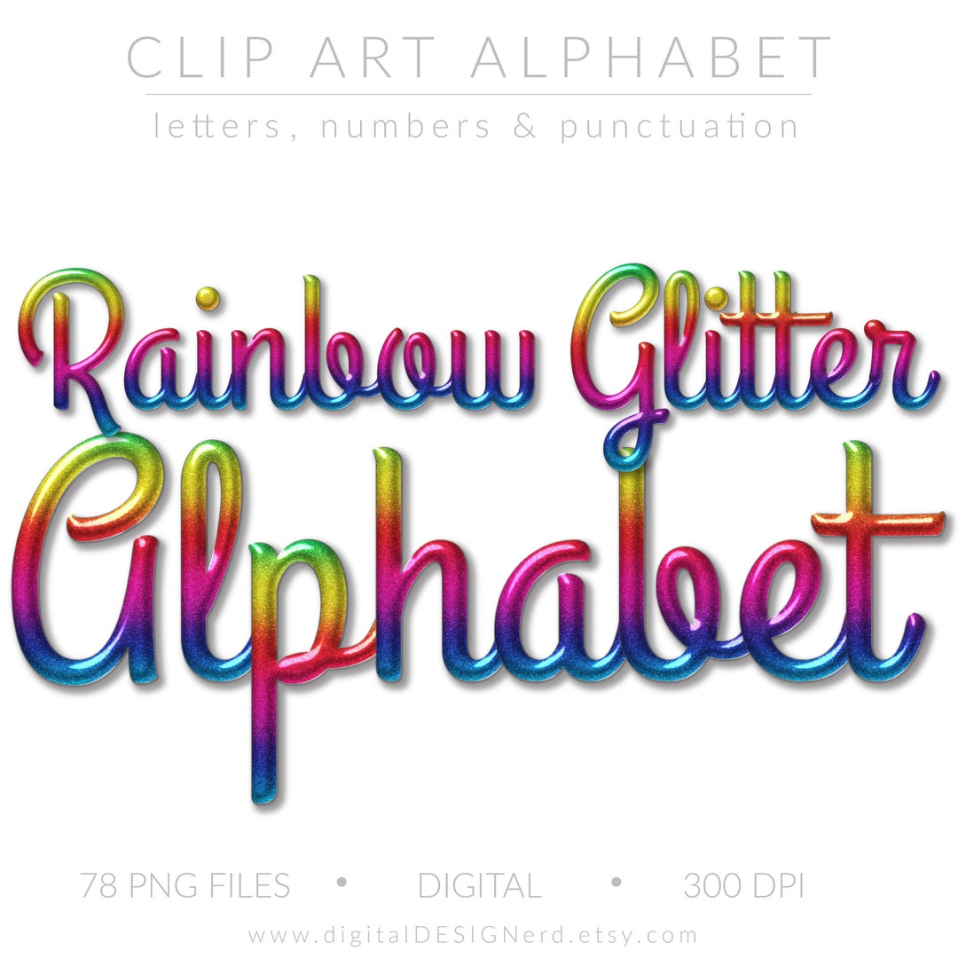 Rainbow Glitter Gel Alphabet Clip Art: Metallic Sparkle PNG (digital ...