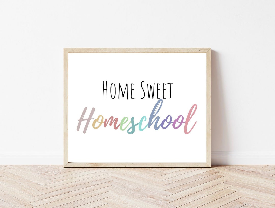 Home Sweet Homeschool, Digital Print, Homeschool Sign, Printable ...