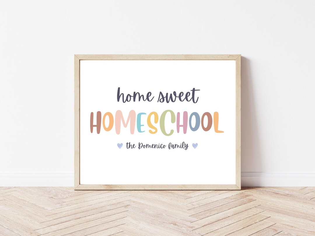 Home Sweet Homeschool, Digital Print, Homeschool Sign, Custom, Home ...