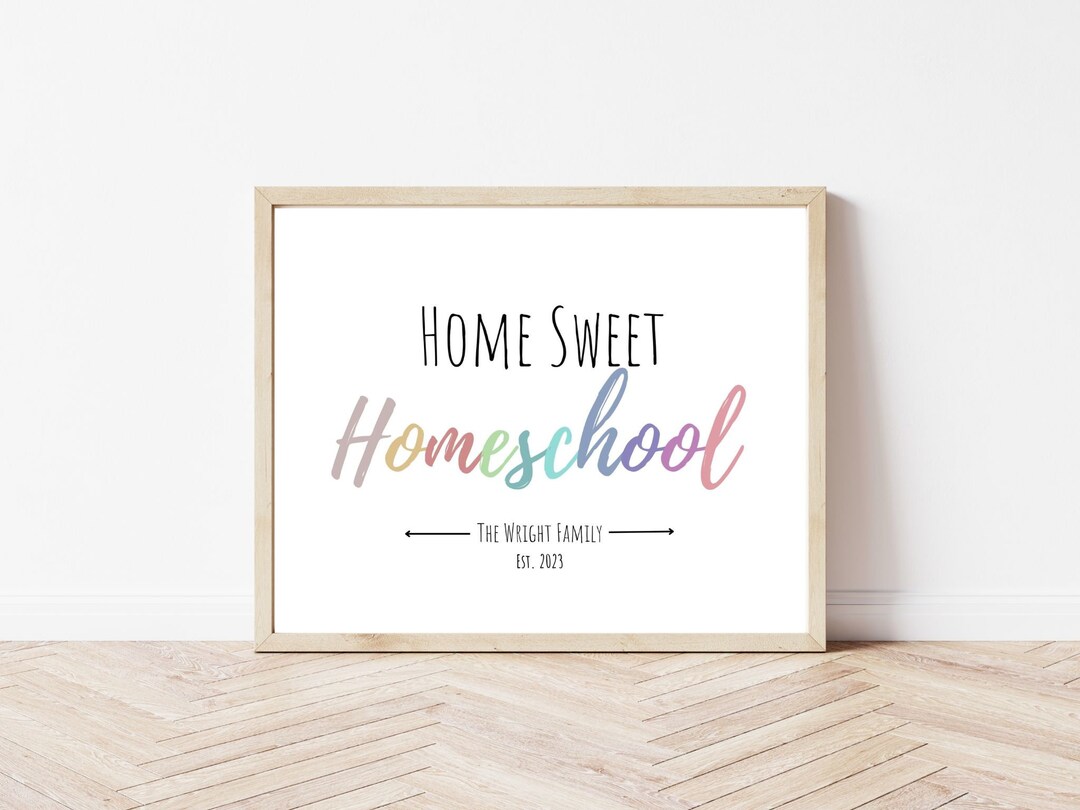 Home Sweet Homeschool, Digital Print, Homeschool Sign, Custom, Home ...