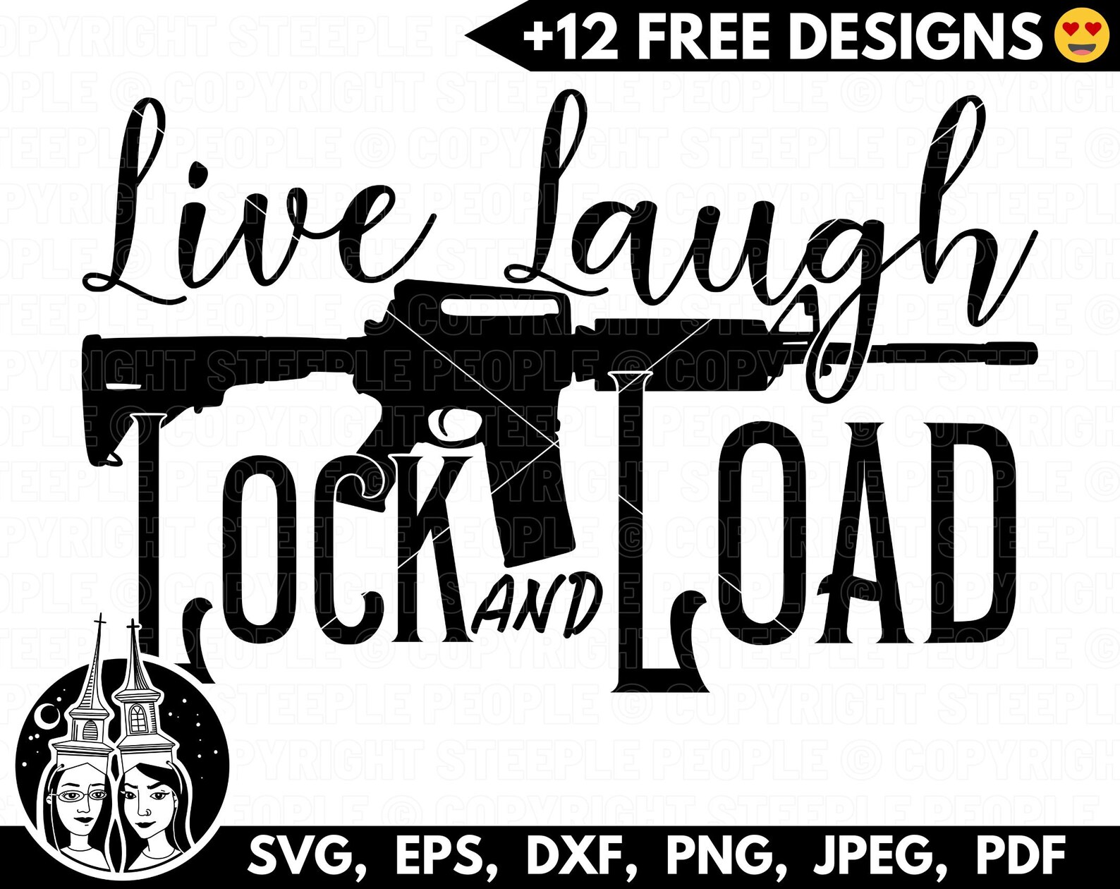 Live Laugh Lock and Load SVG, Patriotic SVG, 2nd Amendment Svg ...