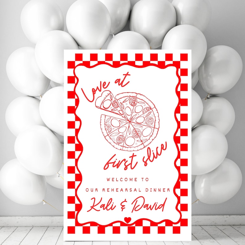 Pizza Rehearsal Dinner Welcome Sign, Love at First Slice, Personalized ...