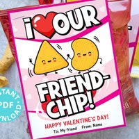 Valentine Chip Bag Tag Printable, I Love Our FRIEND CHIP Kids ...