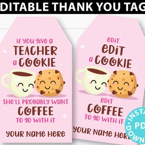 EDITABLE Teacher Appreciation Gift Tags Printable for Cookies /coffee ...