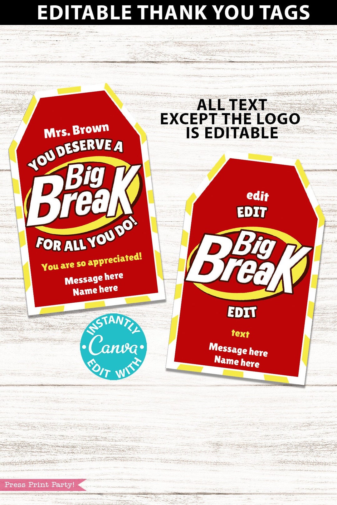 You Deserve a Big Break Chocolate Candy Bar Thank You Gift Tag ...