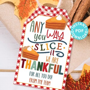 Thanksgiving Tag for Pie Fall Thank You Gift Tag Printable Any Way You ...