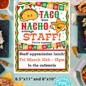 Employee Appreciation Day Sign Printable, Taco 'bout Nacho Average ...