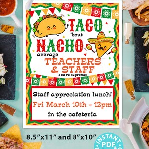 Employee Appreciation Day Sign Printable, Taco 'bout Nacho Average ...