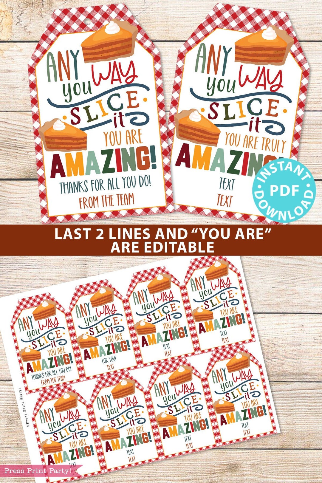 Fall Thanksgiving Tag for Pie, Thank You Gift Tags Printable, Any Way ...