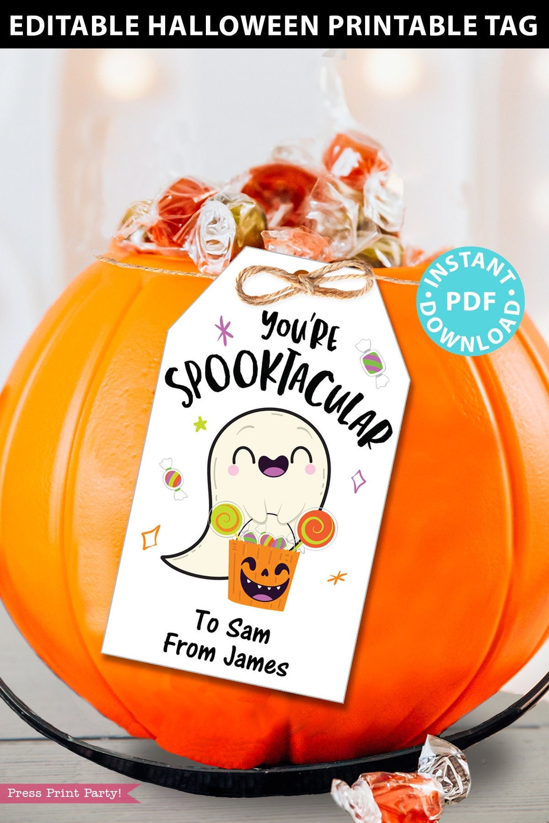 EDITABLE Halloween Tag Printable Template, You're Spooktacular Ghost ...