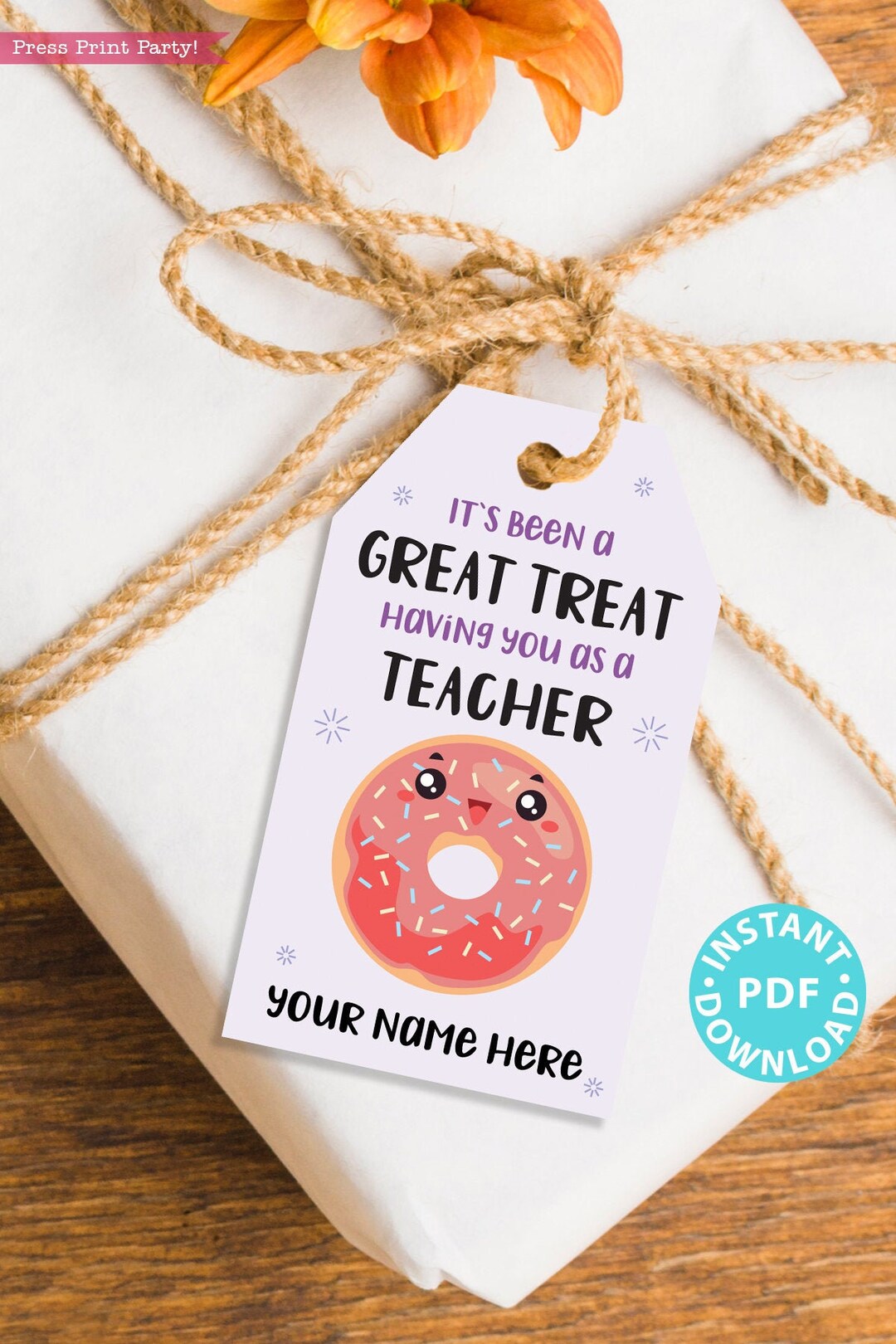EDITABLE Teacher Appreciation Gift Tags Printable for Donuts "it's Been ...