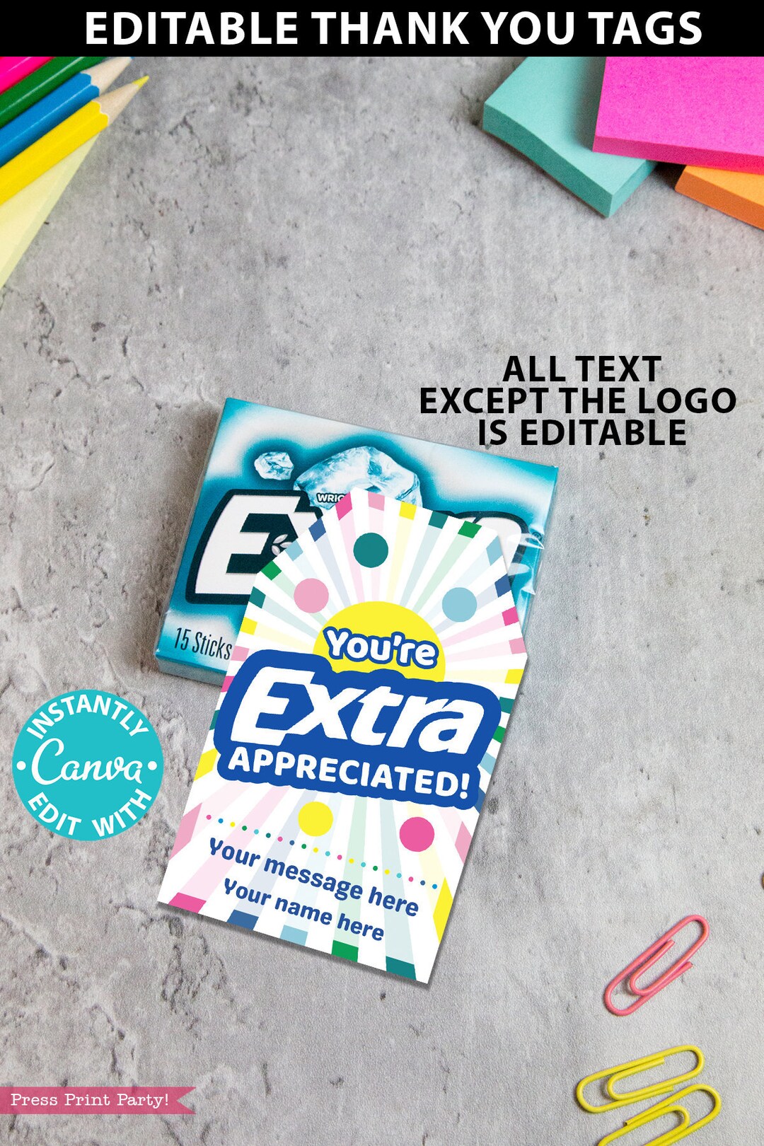 Extra Gum Thank You Gift Tag Printable You're Extra Appreciated Favor ...