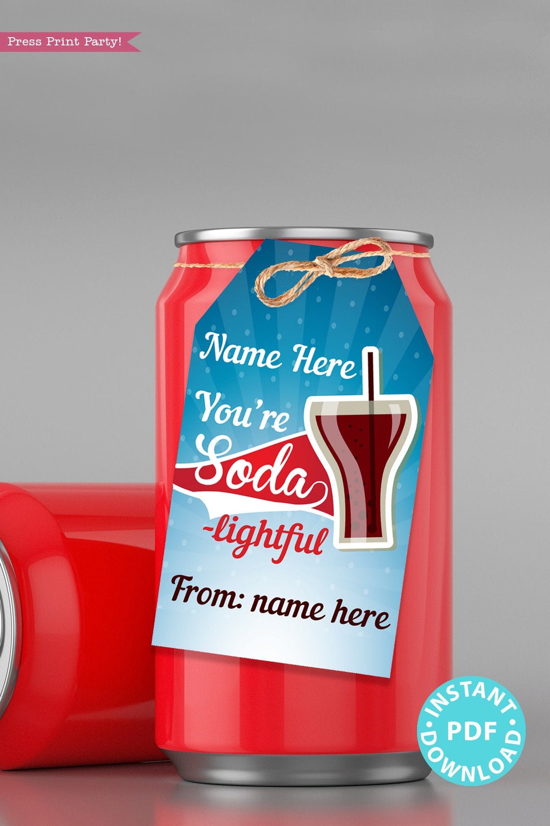 EDITABLE Teacher Appreciation Gift Tags Printable for Soda Gift "you're ...