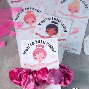 Tutu Ballerina Valentine Cards Printable, Editable Hair Scrunchie Gift ...