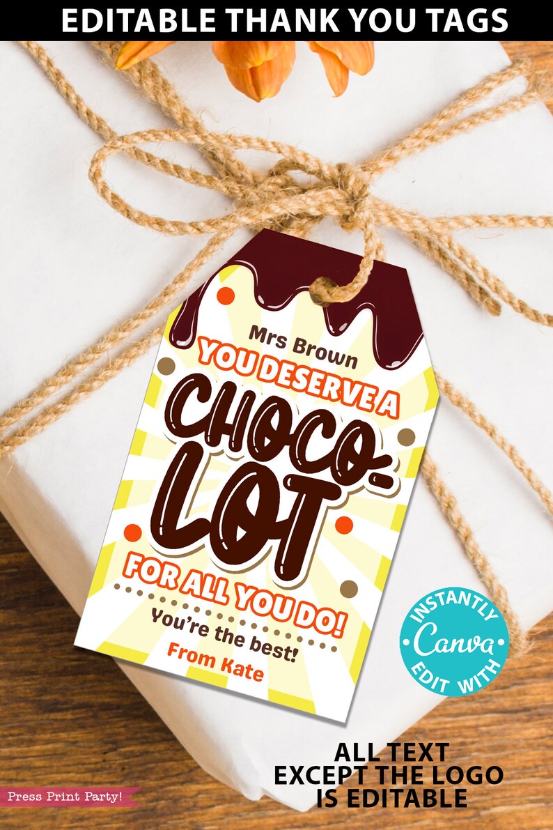 Chocolate Thank You Gift Tag Printable You Deserve a Choco-lot Favor ...
