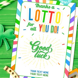 Lottery Ticket Holder, Thanks a Lotto for All You Do Card Printable ...