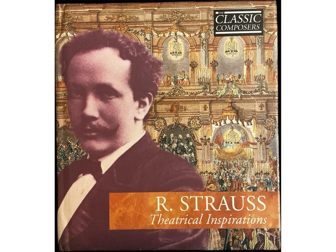 Classic Composers Richard Strauss Theatrical Inspirations CD & Booklet ...