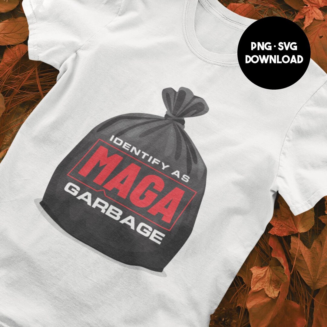 MAGA Garbage - Trump Trash PNG & SVG Hi-resolution Digital Download - Etsy