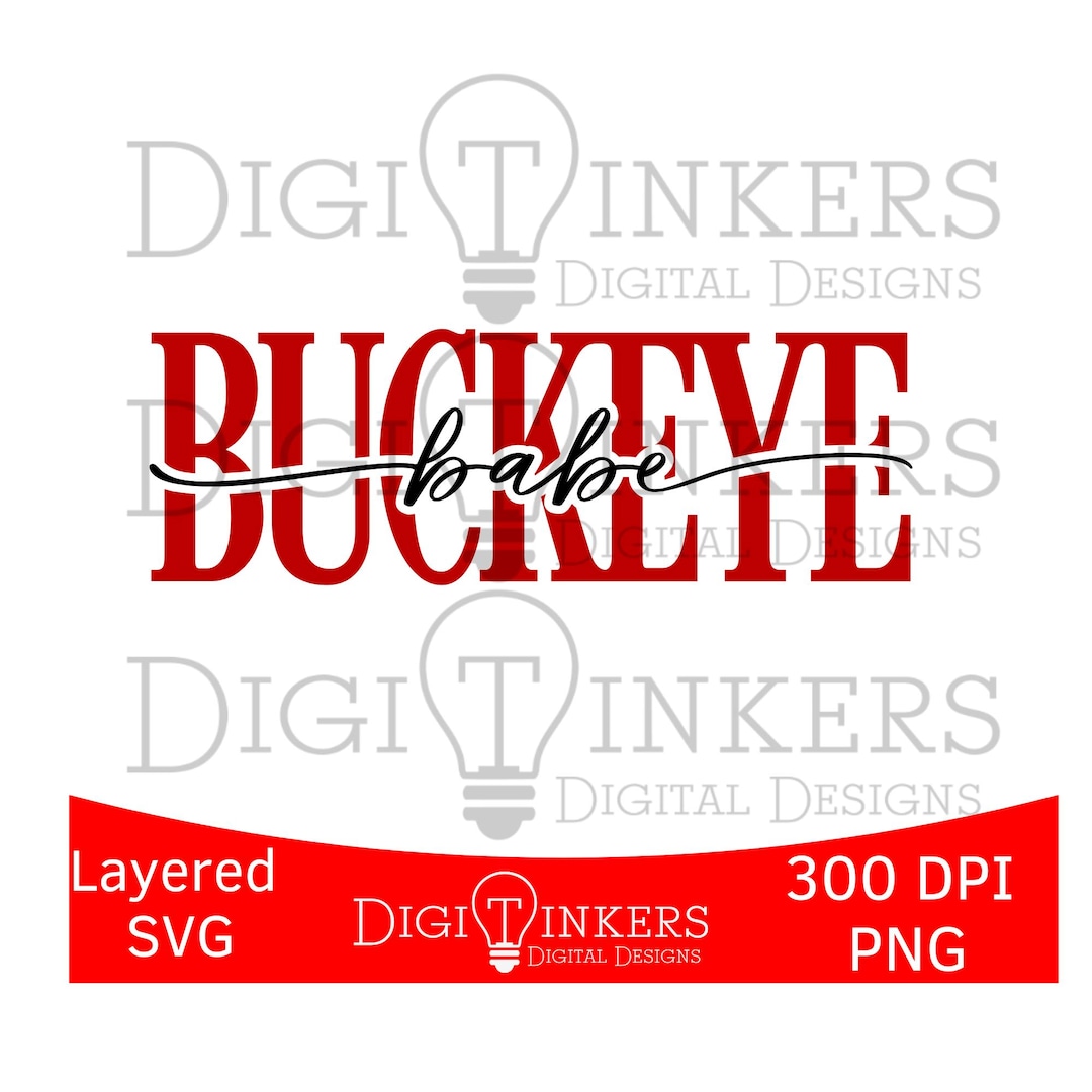 Layered SVG, 300 Dpi PNG, Varsity State of Ohio Buckeye Babe, Tee Shirt ...