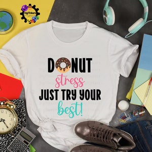 Donut Stress Motivational Design for Crafting Cricut - Etsy