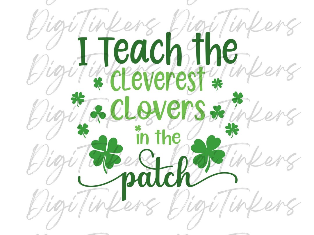 Clever Clovers St Patricks Day T Shirt, Lucky 4 Leaf Clover ...