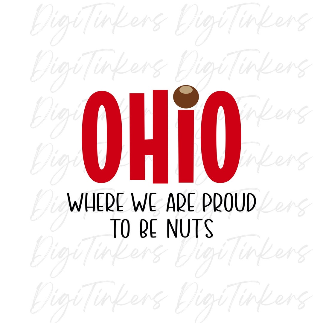 State of Ohio, Proud to Be Nuts, Design for Crafting, Cricut ...