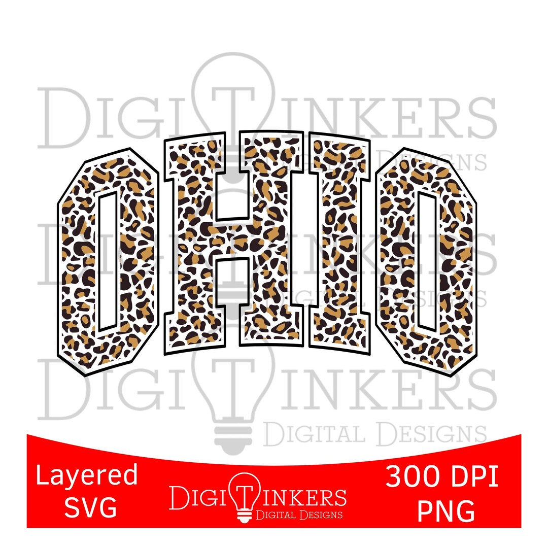 Layered SVG 300 DPI PNG Leopard Animal Print State of Ohio Typography ...