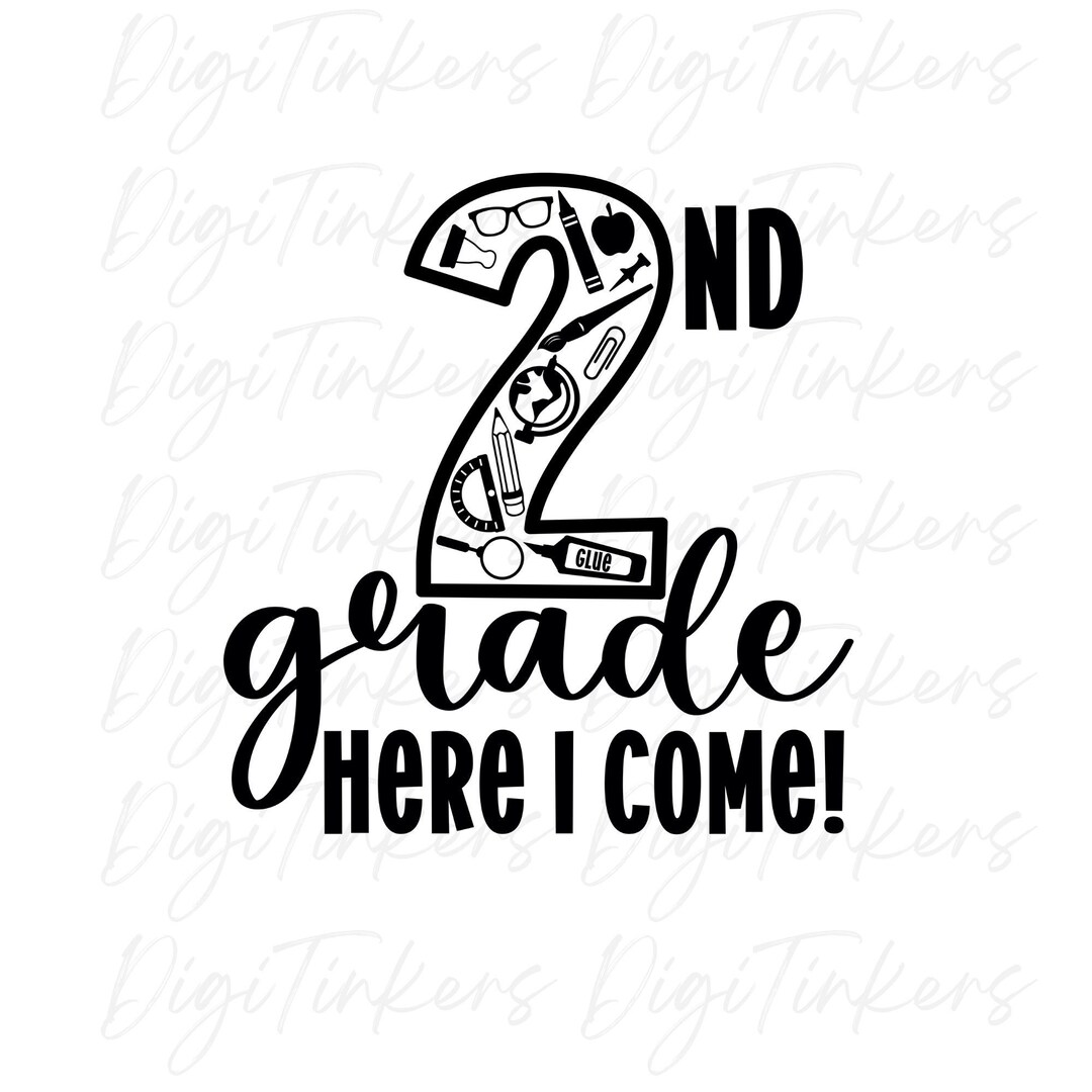 2nd Grade Here I Come, Design for Crafting, Cricut, Silhouette ...
