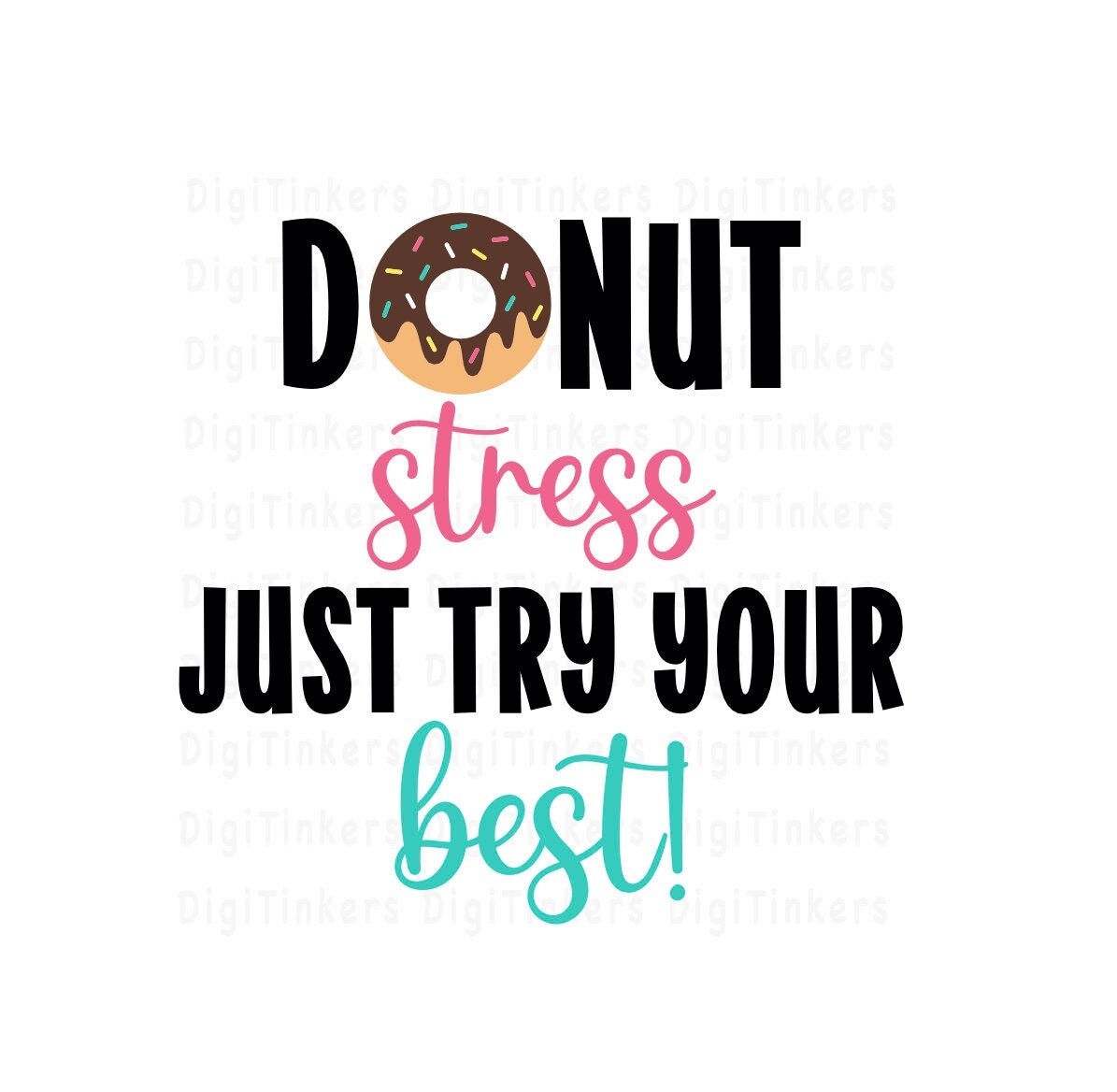 Donut Stress Motivational Design for Crafting Cricut - Etsy