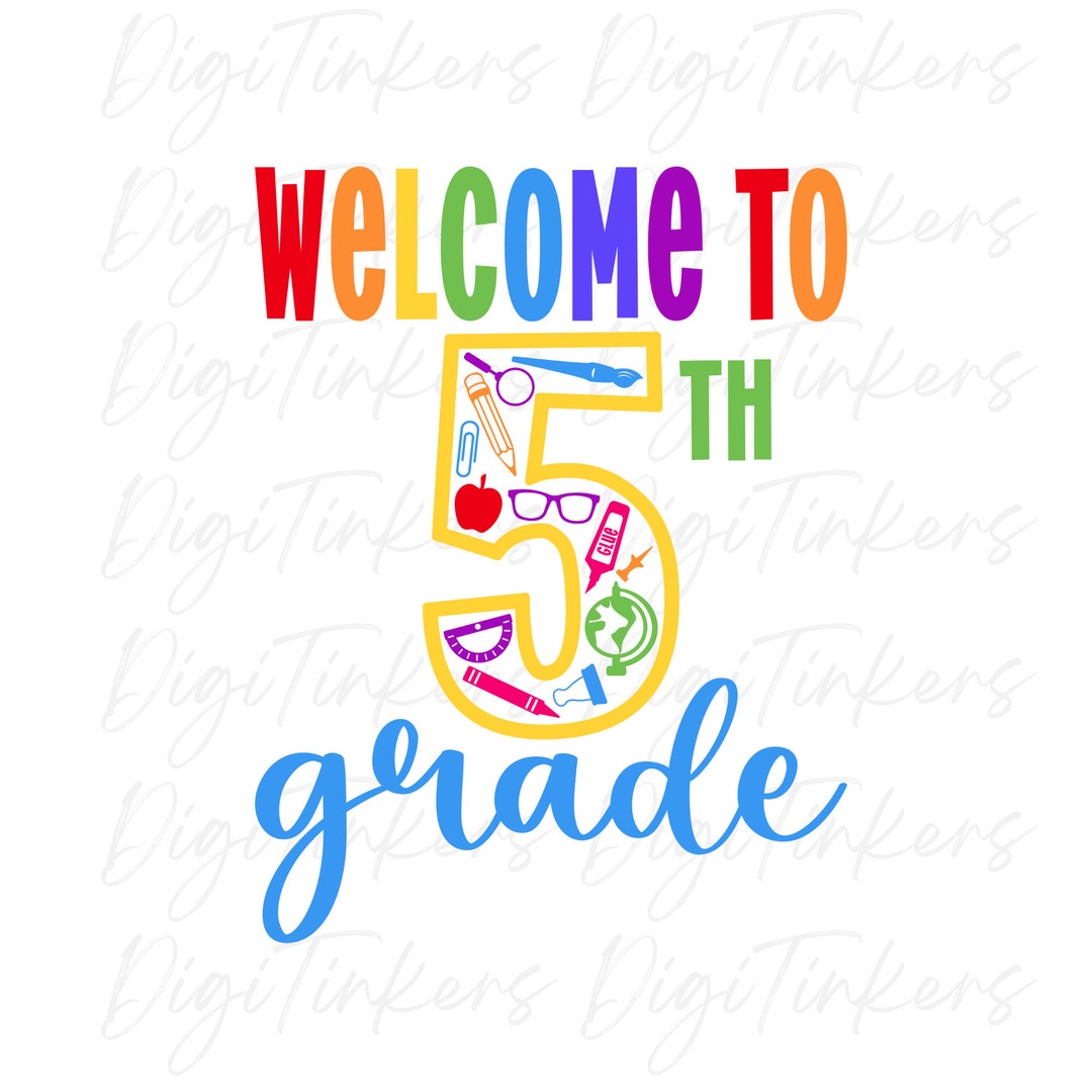 Welcome to 5th Grade, Rainbow, Design for Crafting, Cricut, Silhouette ...
