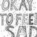 It's Ok to Feel Sad Printable Color in Mindful Colouring to Help Relax ...