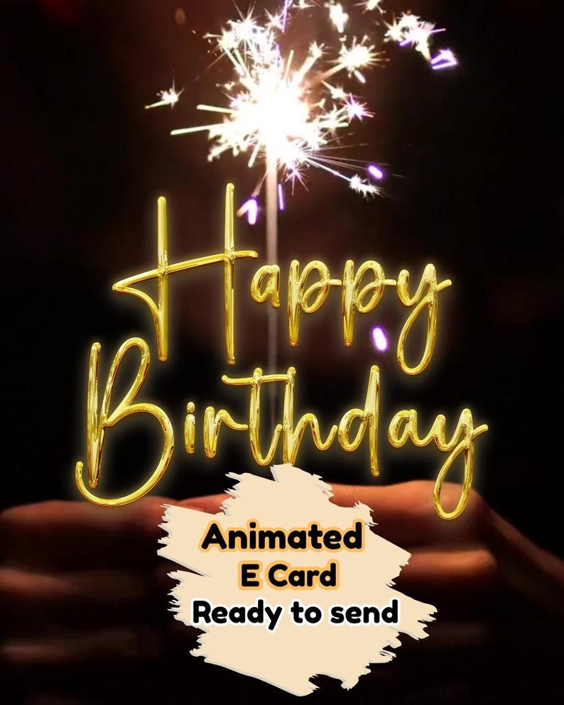Birthday Ecard Sparkler Animation, Digital Greeting Video, Instant ...