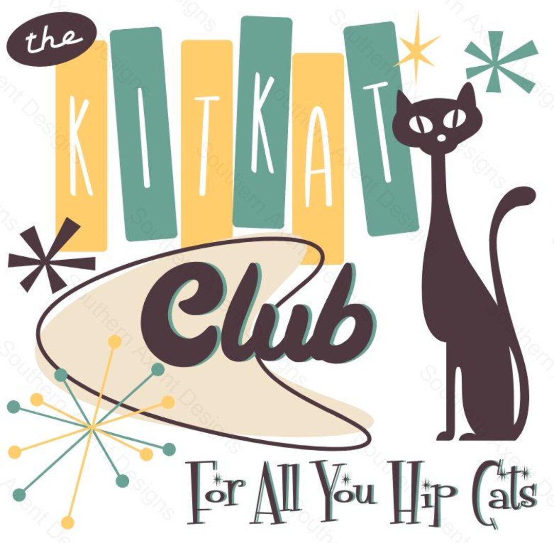 Retro Mid Century Modern Kit Kat Club Instant Download SVG File - Etsy