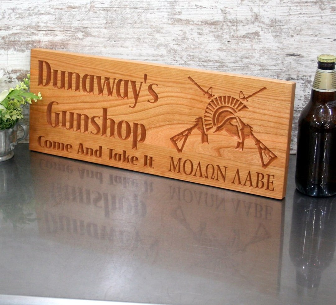 Molon Labe Sign Custom Man Cave Sign Come and Take It Guy Gift Gun Room ...