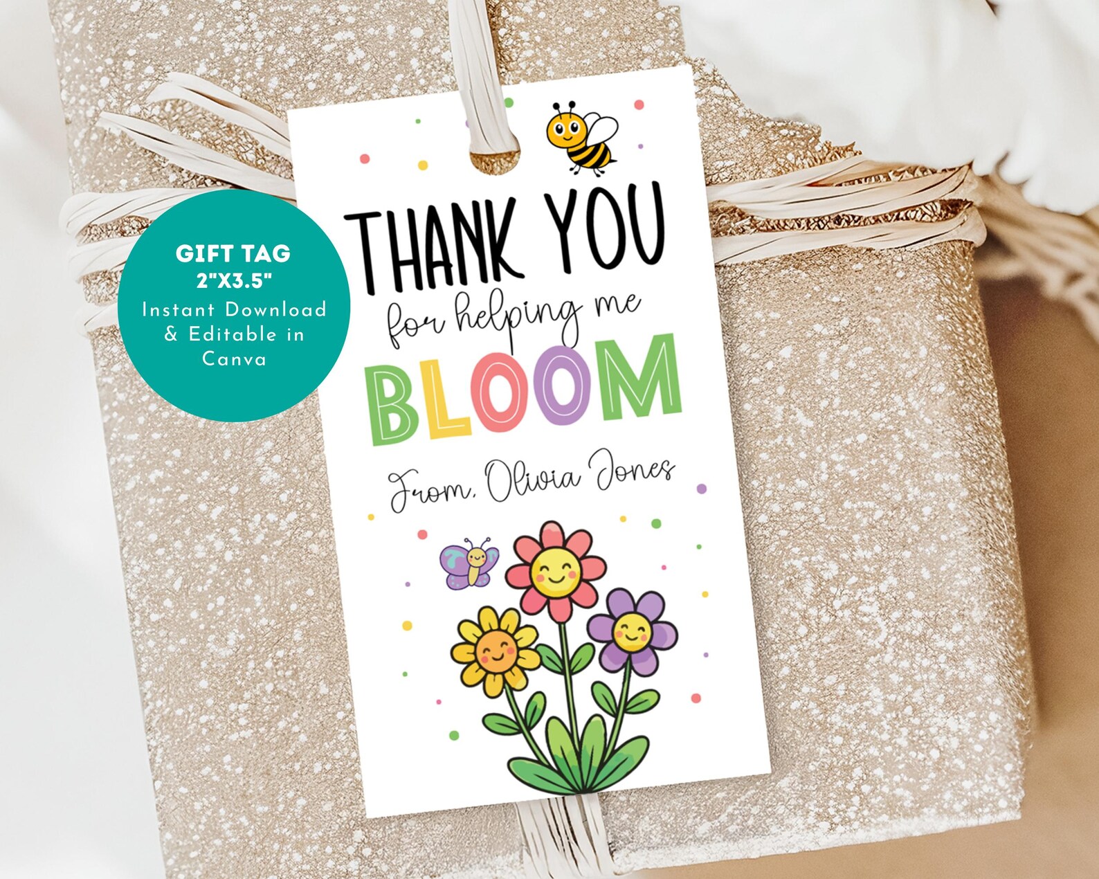 Editable Thank You for Helping Me Bloom Teacher Gift Tag, Canva ...