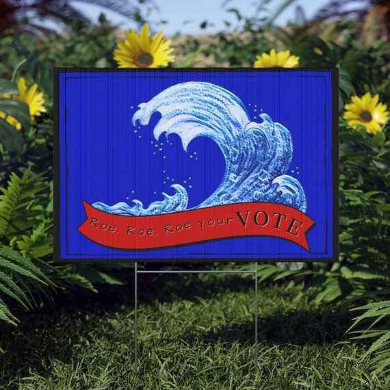Vote Blue Yard Sign Roe Support Sign - Etsy