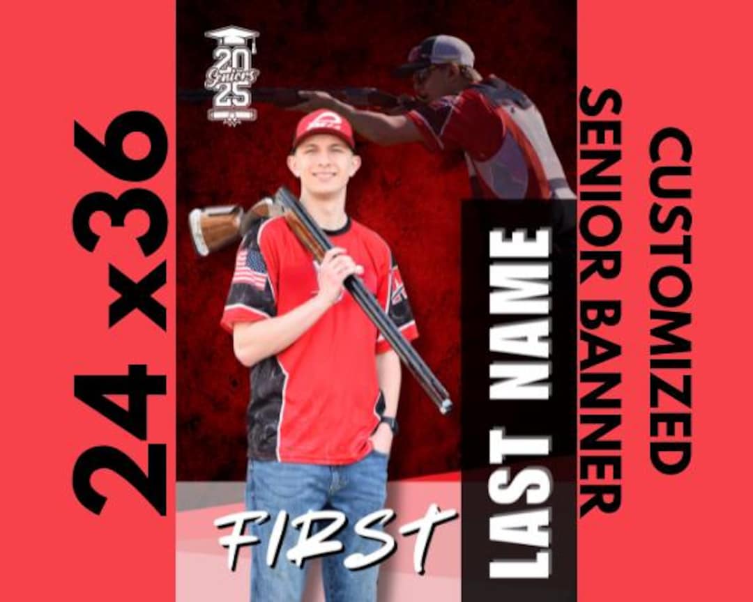 Custom Senior Banner-24 X 36" Trapshooter- Shooting Team- Digital File ...