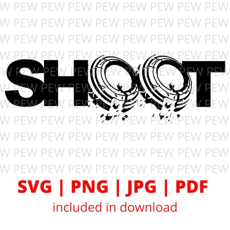 SHOOT Image With Broken Clay Target- Svg- Png- Jpg- Pdf - Etsy