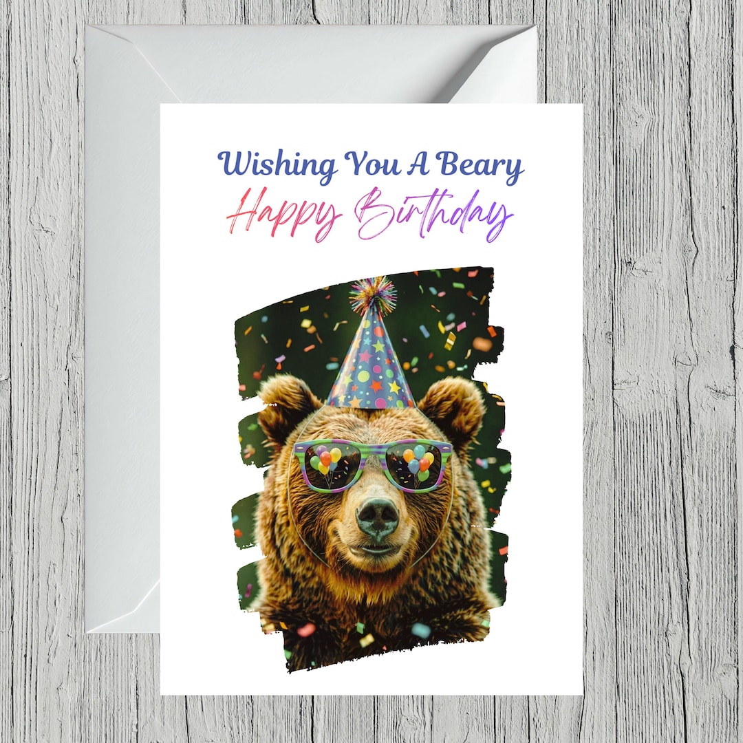 Funny Bear Birthday Card, Beary Happy Birthday, Party Animal (digital ...