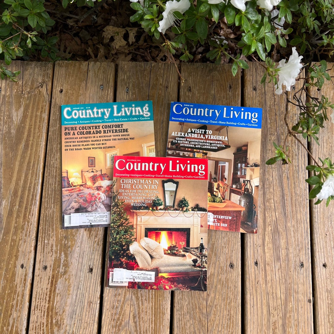 3 - 1995 Country Living Magazines, Country Decorating Ideas, Includes ...